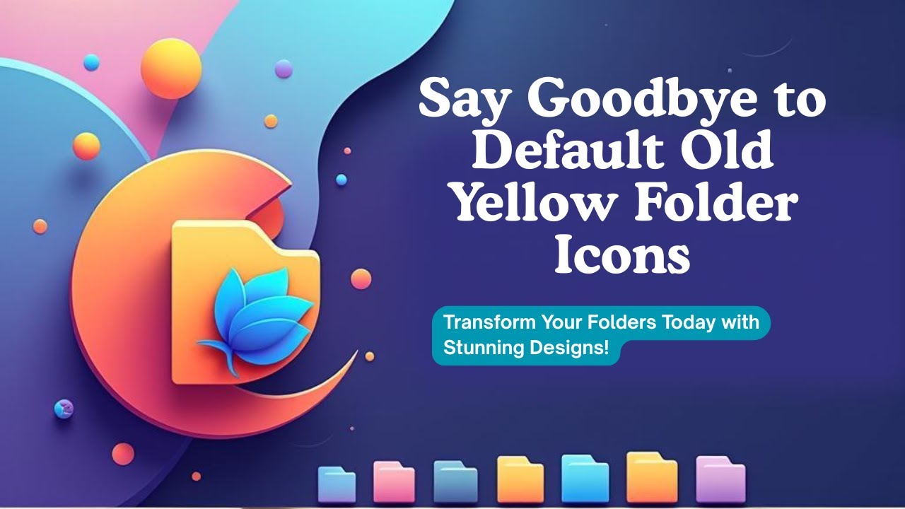 Say Goodbye to Default old yellow Folder Icons – Transform Everything 🧁 ...