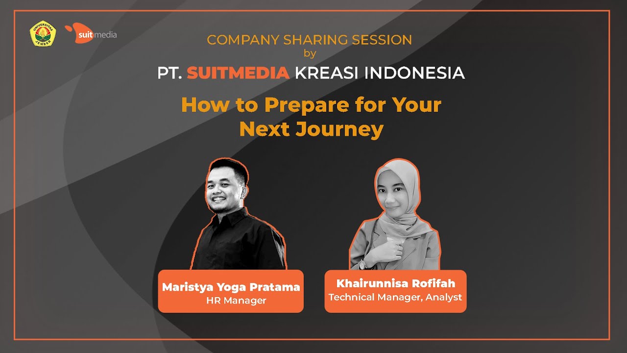 Company Sharing Session With PT. Suitmedia Kreasi Indonesia - How to Prepare for Your Next ...