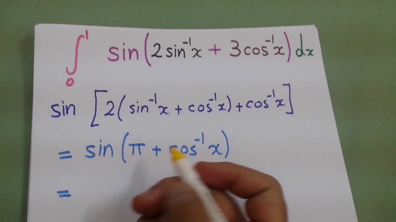 Integral of sin( 2 arcsin x + 3 arccos x ) from 0 to 1 - YouTube