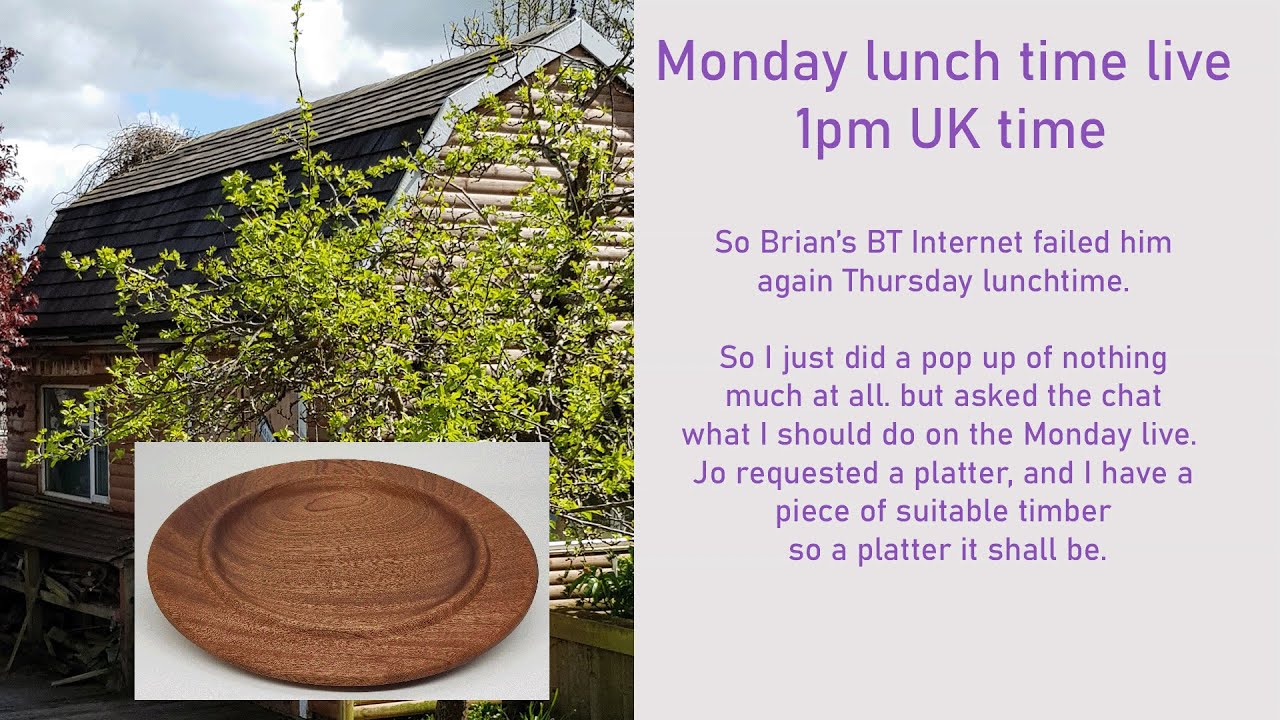 Monday lunch time live. A platter with maybe some glue? - YouTube
