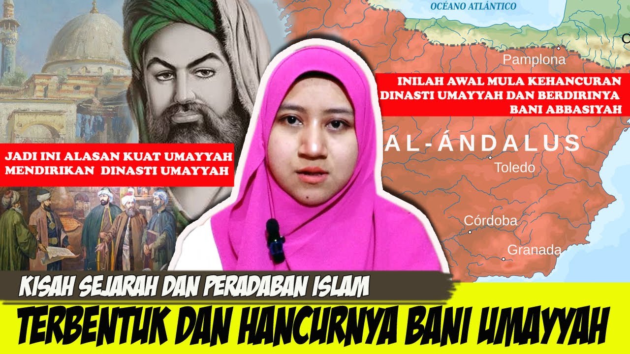 SEJARAH TERBENTUK DAN HANCURNYA DINASTI UMAYYAH FULL - YouTube