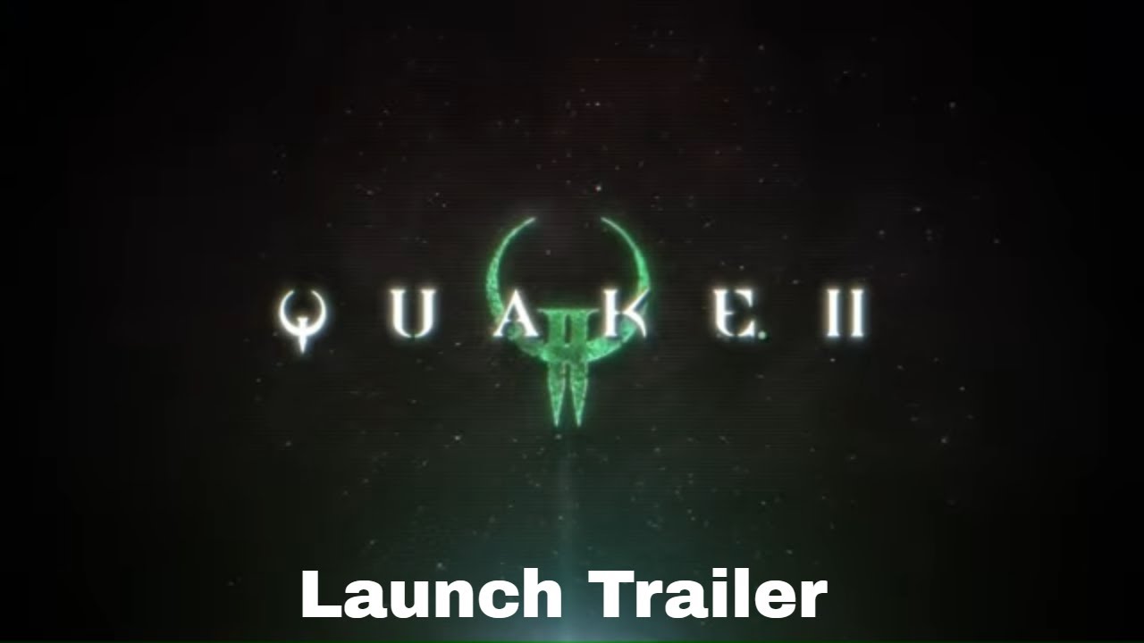 QUAKE 2: Remastered Launch Trailer | 2023 - YouTube
