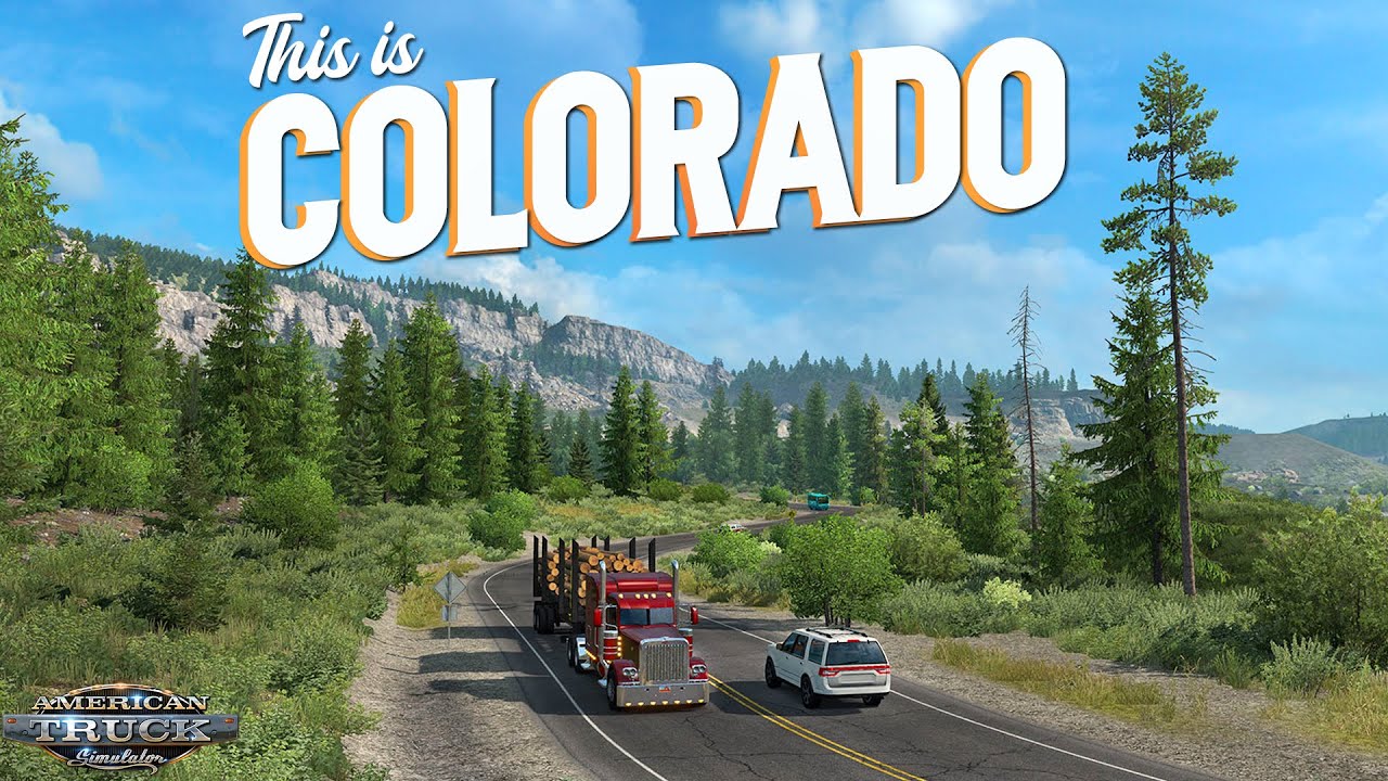 ATS - This is Colorado! (New Map Expansion for American Truck Simulator ...