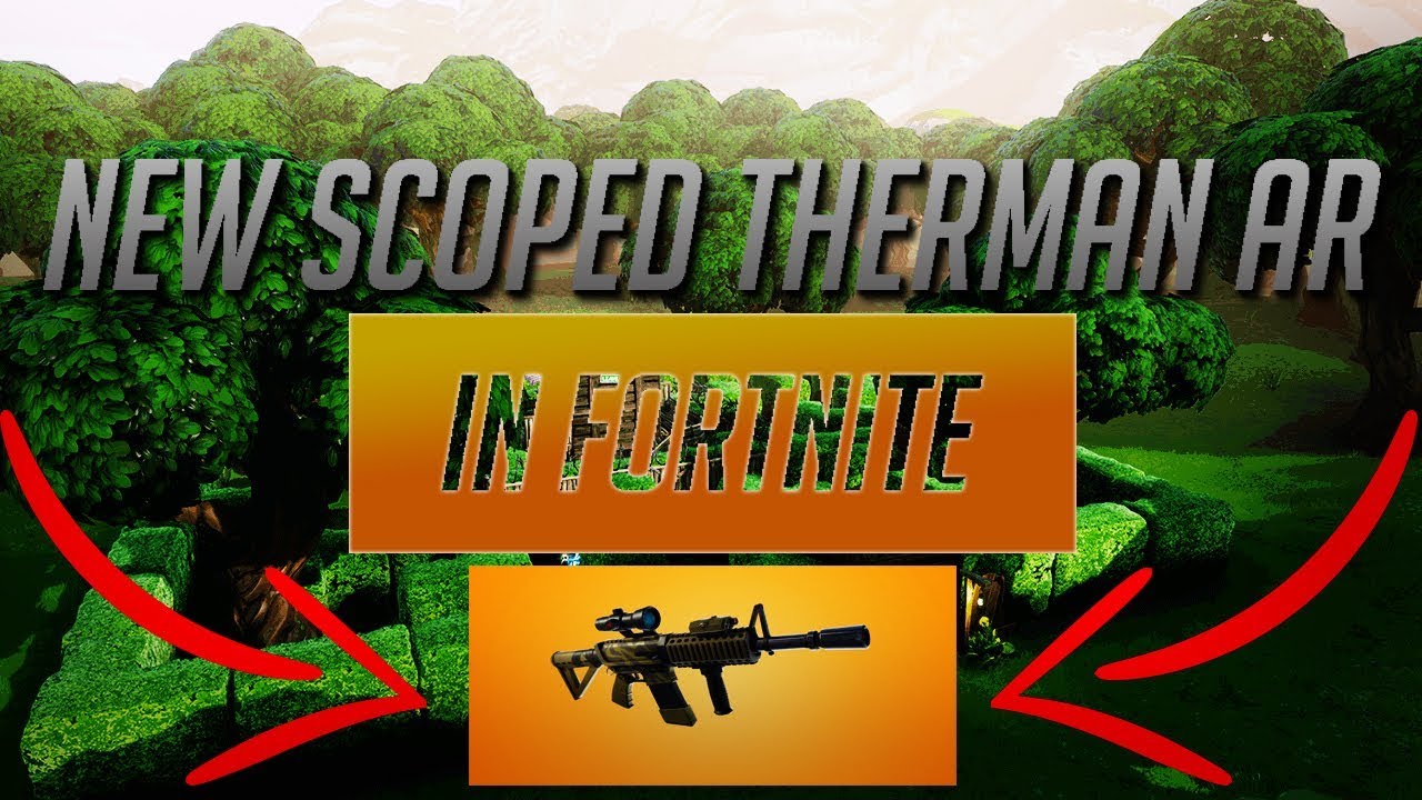 Fortnite|New Thermal Scoped AR - YouTube