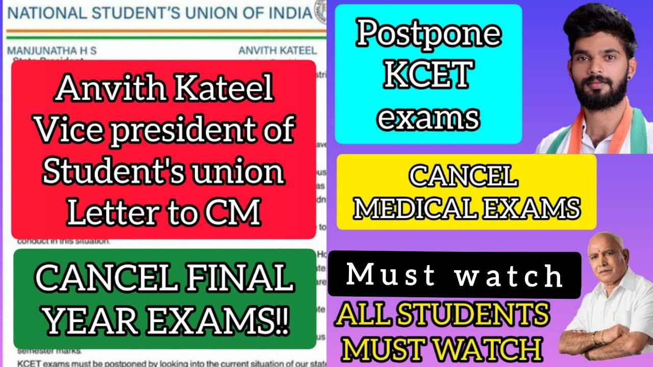 CANCEL FINAL YEAR EXAMS AND MEDICAL EXAMS AND POSTPONE KCET EXAMS ...
