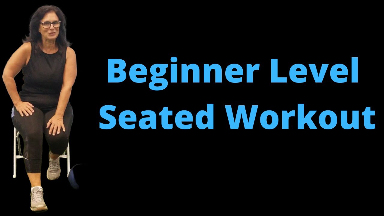 Beginner Level Seated Upper Body Workout - YouTube