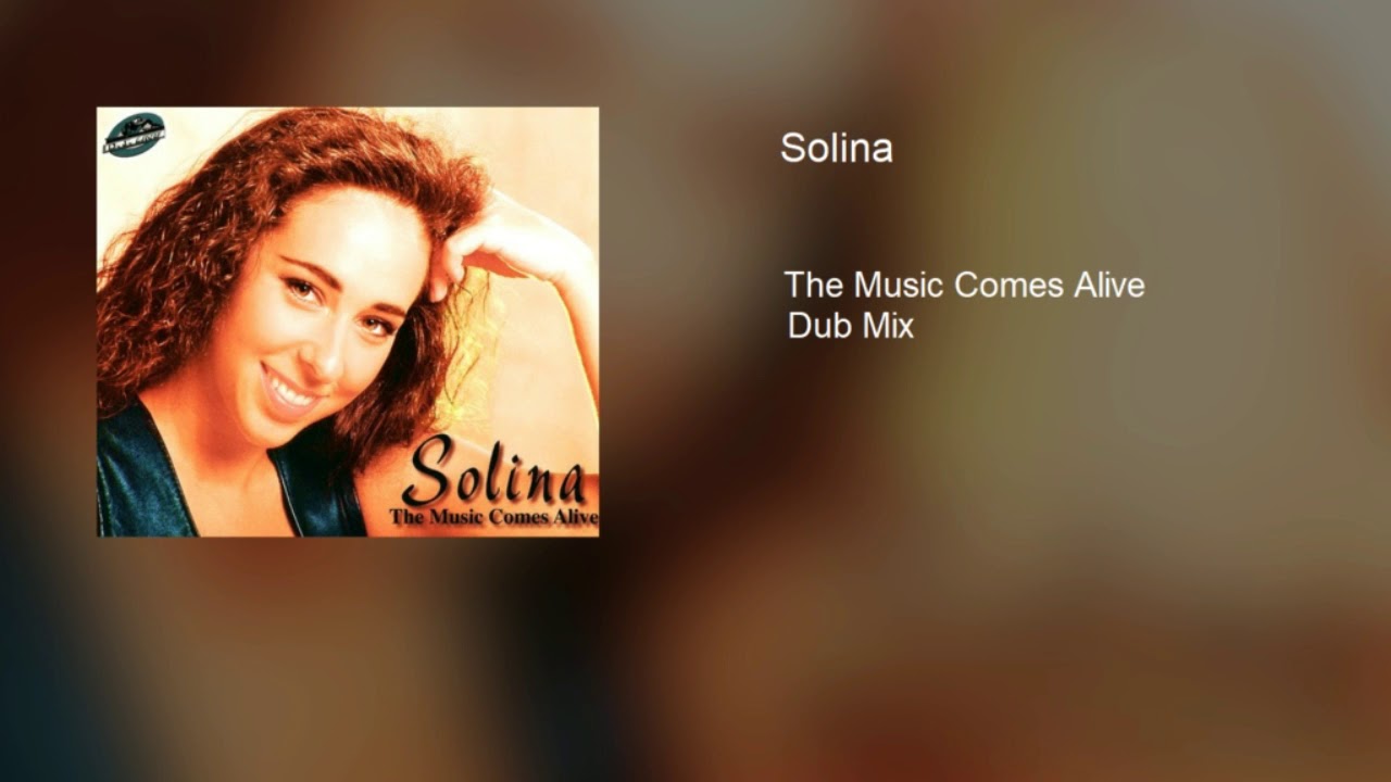 Solina - The Music Comes Alive (Dub Mix) - YouTube
