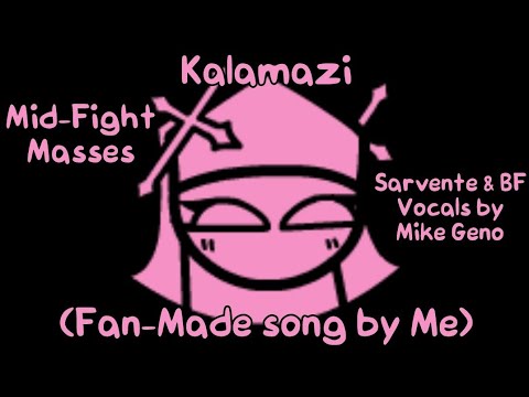Kalamazi - FNF: Mid-Fight Masses (FAN-MADE SONG) By Me - YouTube