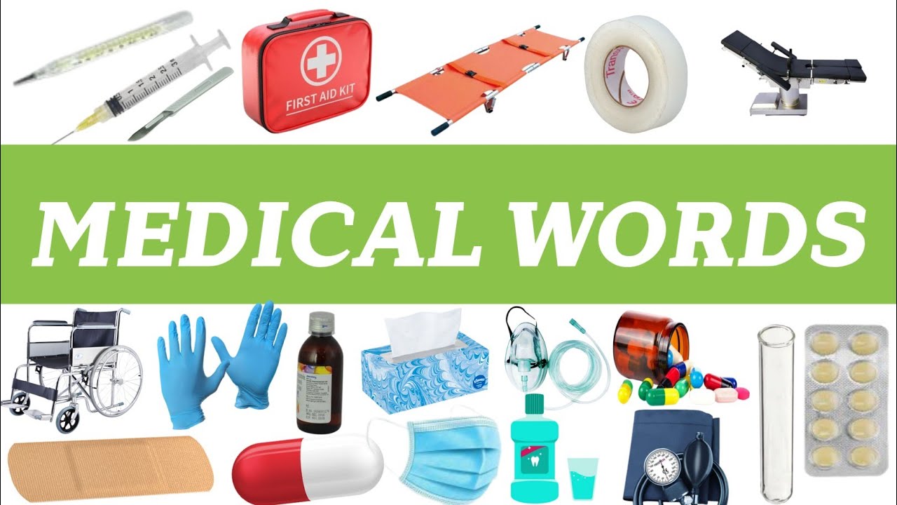 MEDICAL WORDS |English Vocabulary |MEDICAL THINGS WITH PICTURES - YouTube