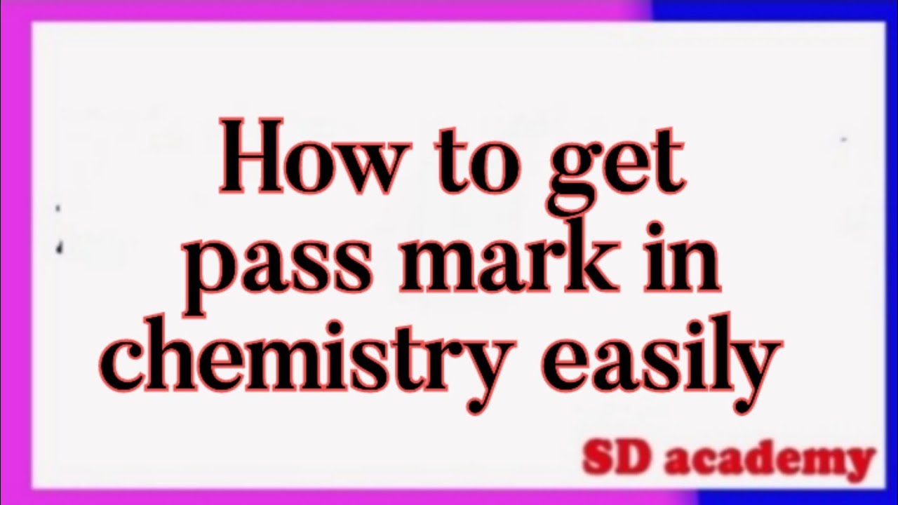 How to get pass mark in 12th chemistry/easy pass in chemistry/# ...