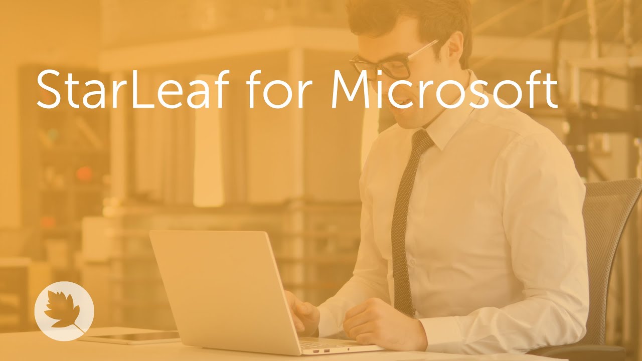 StarLeaf for Microsoft - YouTube
