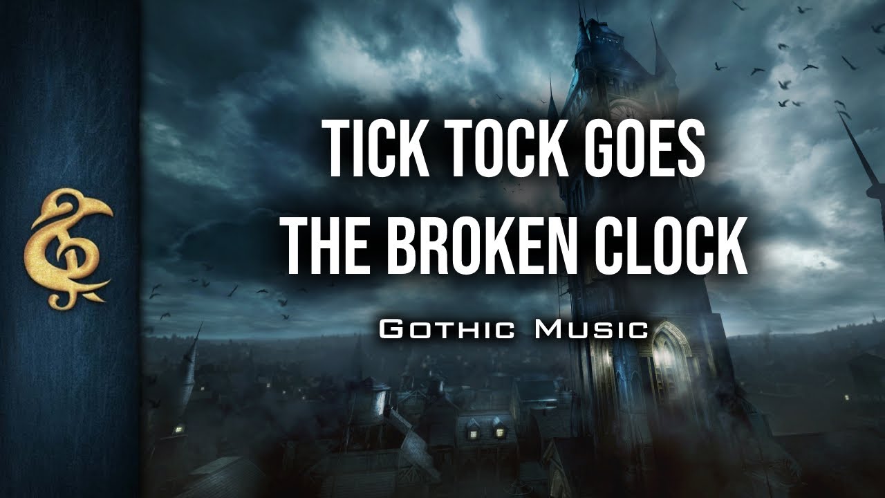 🎵 RPG Gothic Music | Tick Tock Goes The Broken Clock - YouTube