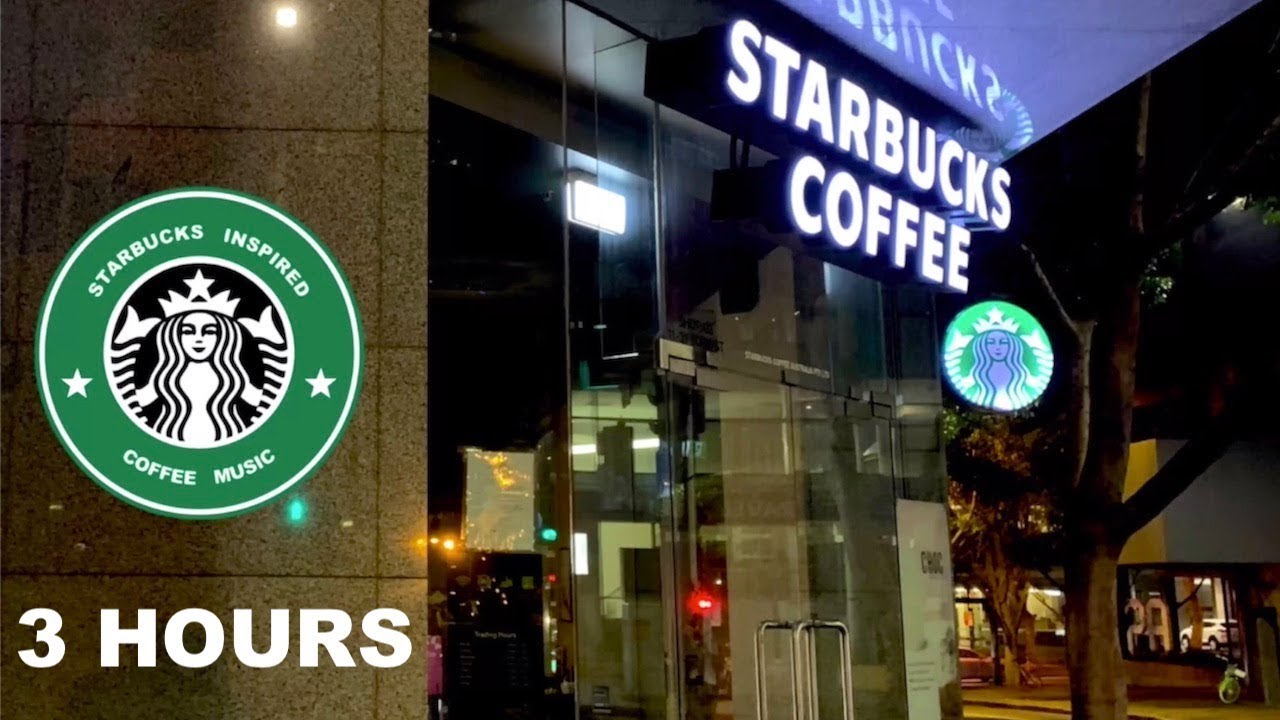 Starbucks Music: Best of Starbucks Music Playlist 2019 and Starbucks ...