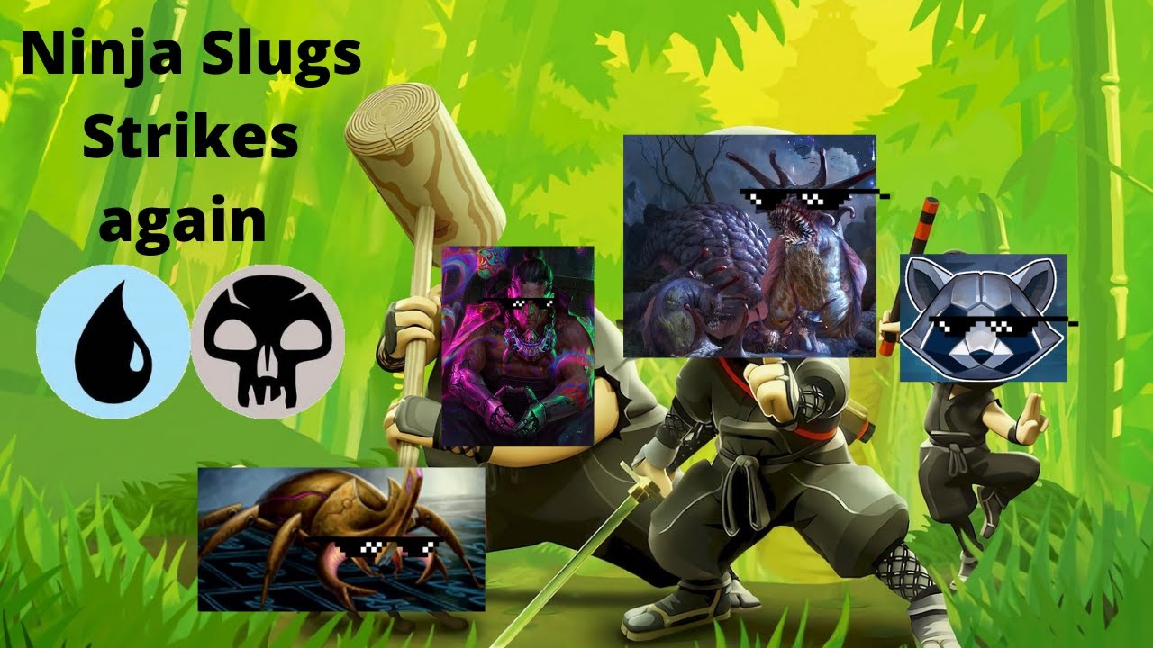 Ninja Slugs Strike Again Part 3-MTG ARENA - YouTube