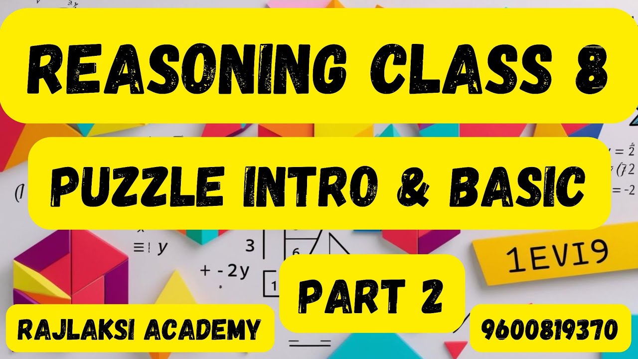 Reasoning Class - 8 - Puzzles QUESTION & ANSWER - RAJLAKSI academy # ...