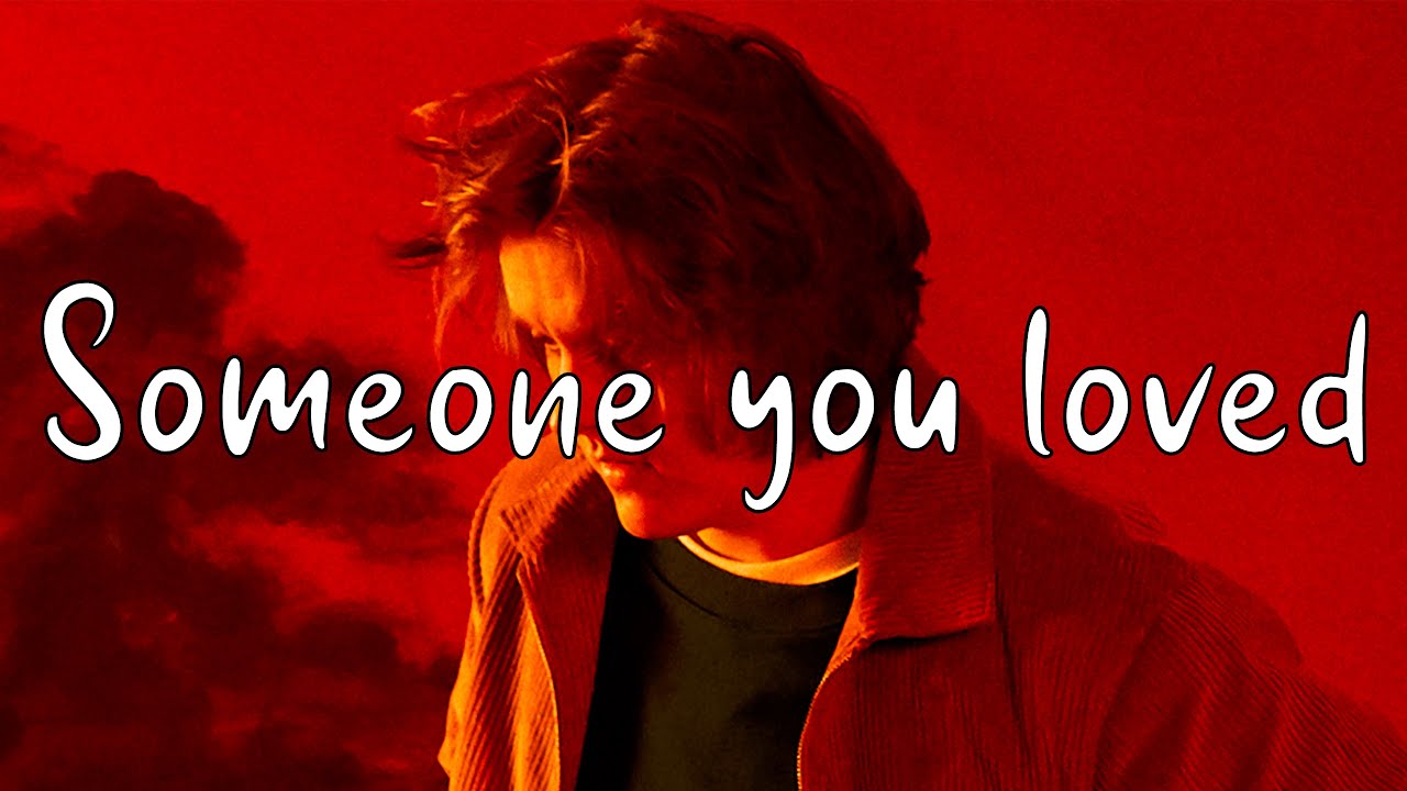 Lewis Capaldi - Someone you loved (Lyrics) - YouTube