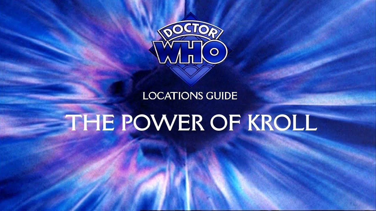 65. Doctor Who Locations Guide - The Power of Kroll - YouTube