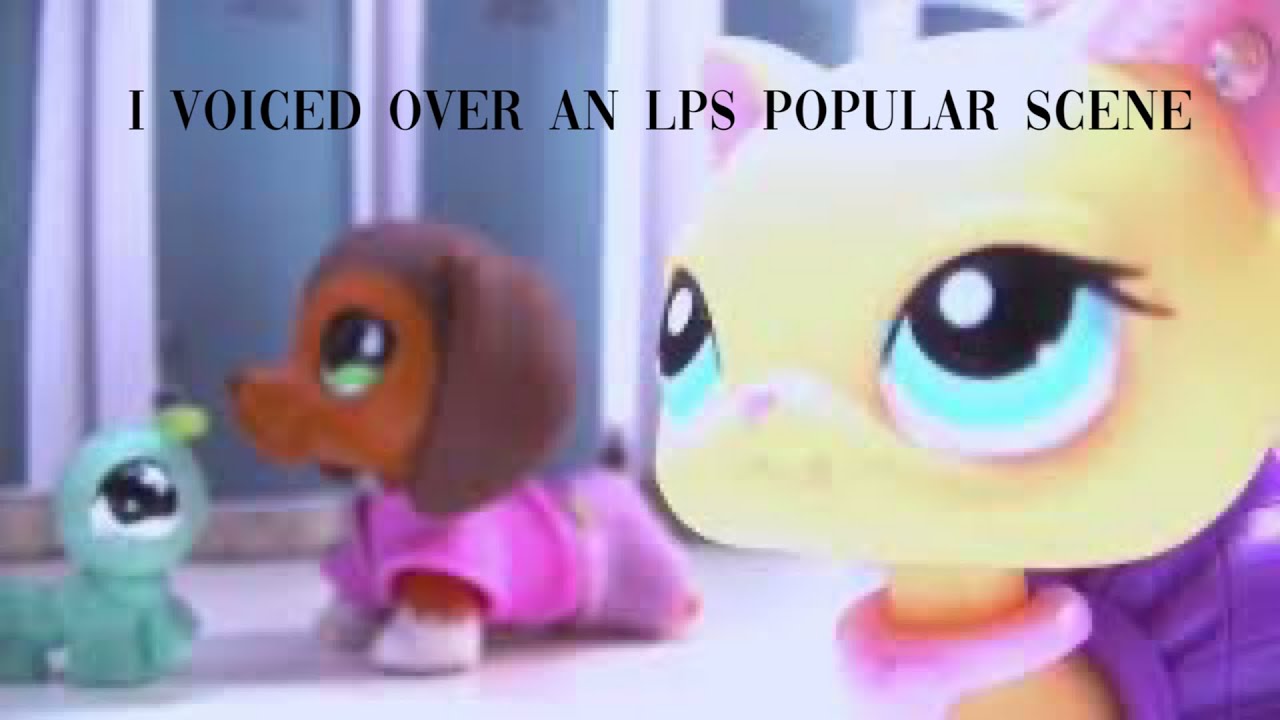 I voiced over an lps popular scene - YouTube