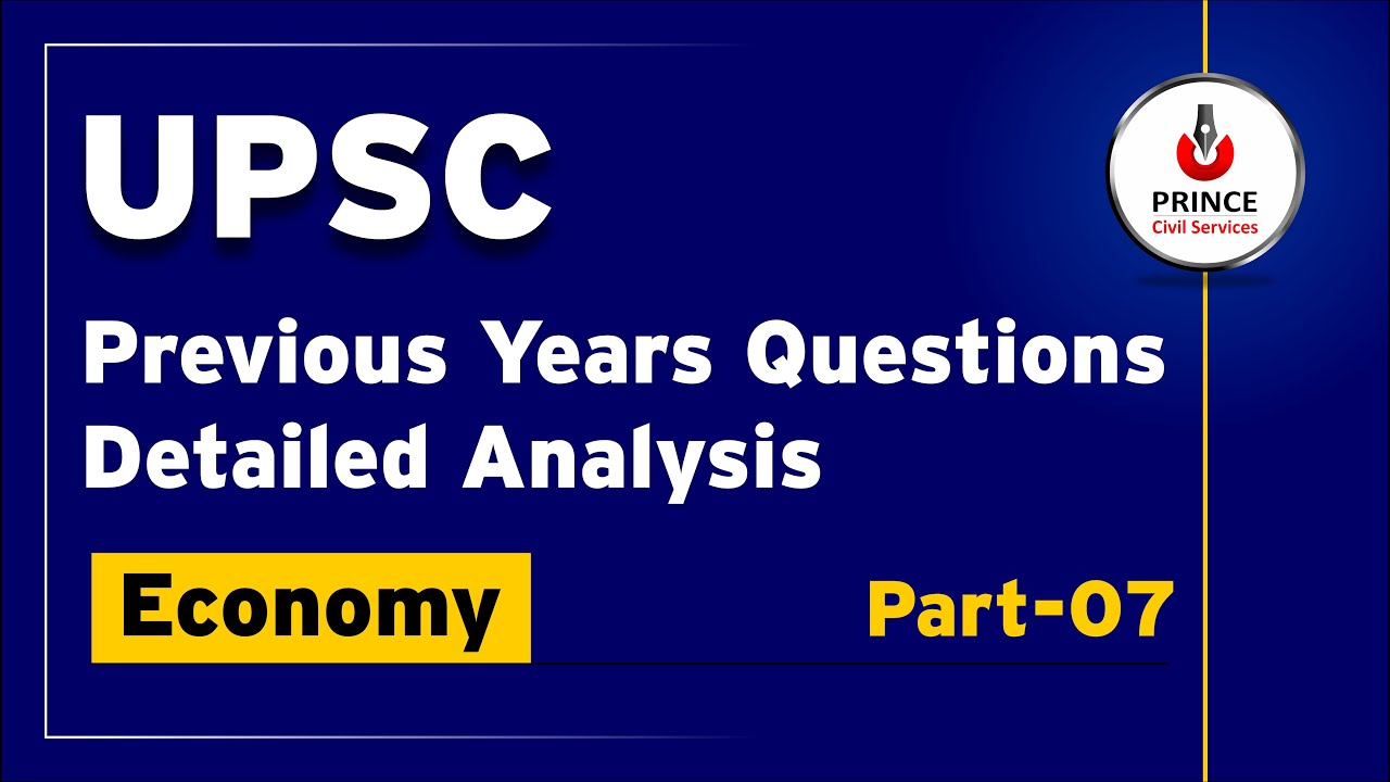 UPSC || Economy Prelims PYQ detail Analysis || Economy || Prince Civil ...