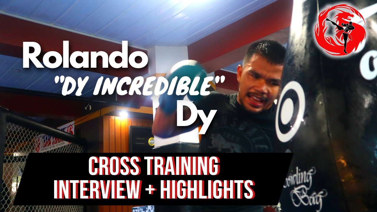 Rolando "DY INCREDIBLE" Dy Cross-Trained with Team Lakay - YouTube