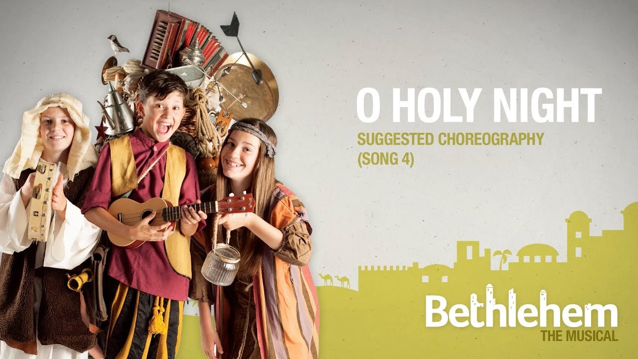 O Holy Night Choreography from Bethlehem the Musical by Out of the Ark ...