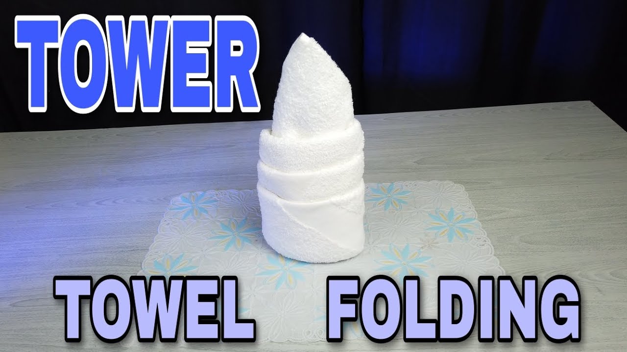 HOW TO MAKE TOWER TOWEL FOLDING DESIGN - YouTube