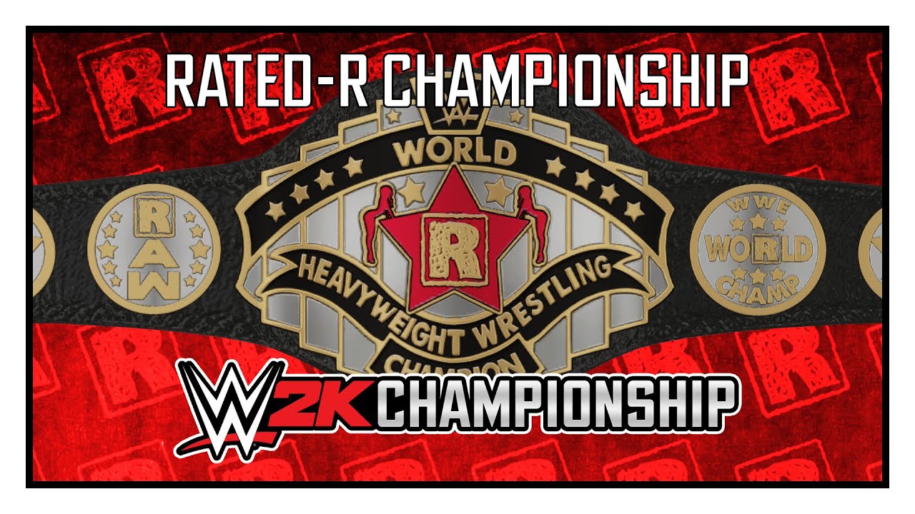 Wwe Rated R Championship