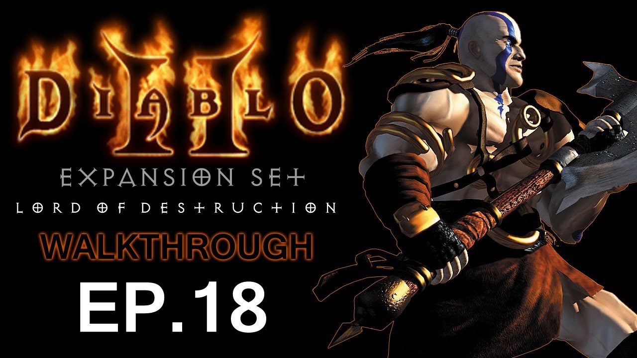 [Walkthrough] Diablo II: LoD - Barbarian - "Khalim's Will" - Flail ...