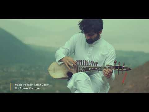 Maula Ya Salli Wasallim (Rabab Version) by Adnan Manzoor