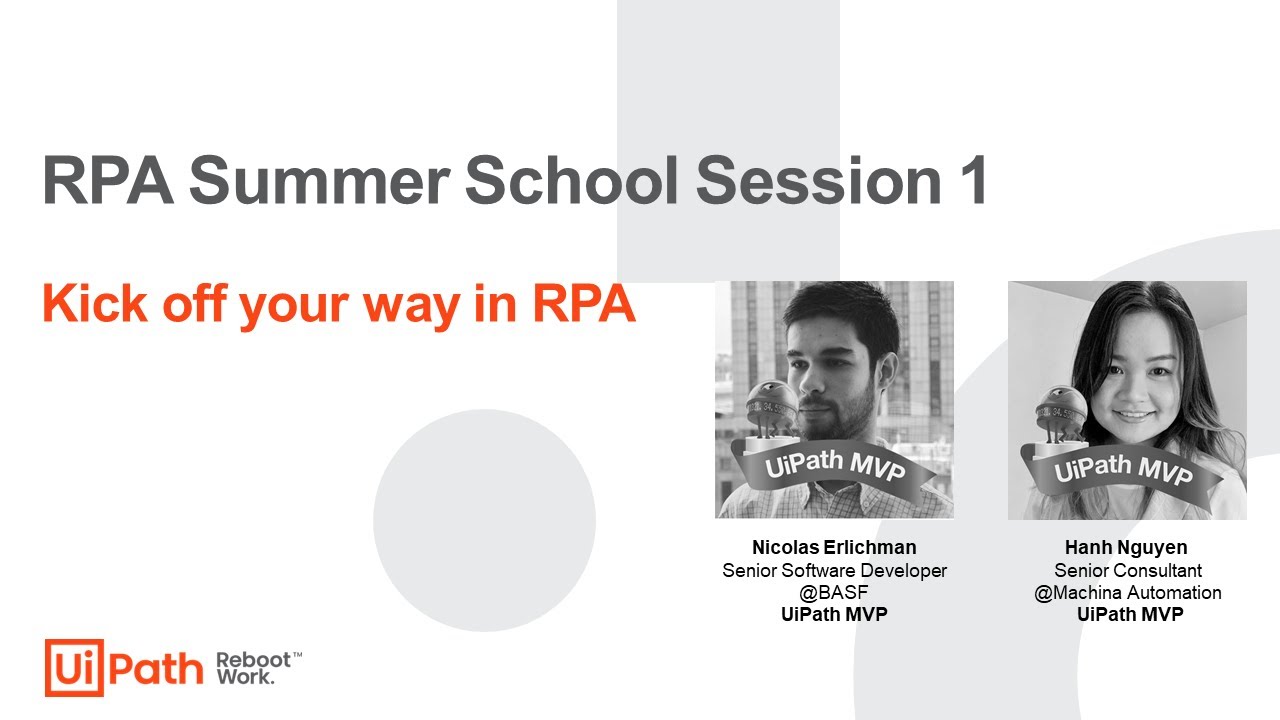 RPA Summer School Session 1.1: Kick off your way in RPA - YouTube