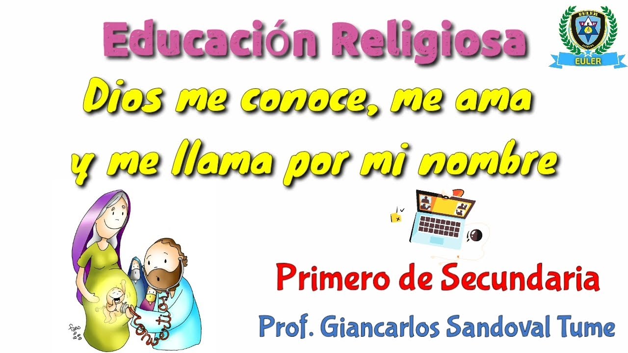 👨‍🏫 DIOS ME CONOCE , ME AMA Y ME LLAMA POR MI NOMBRE // EDUCACIÓN RELIGIOSA - Primer Grado - YouTube