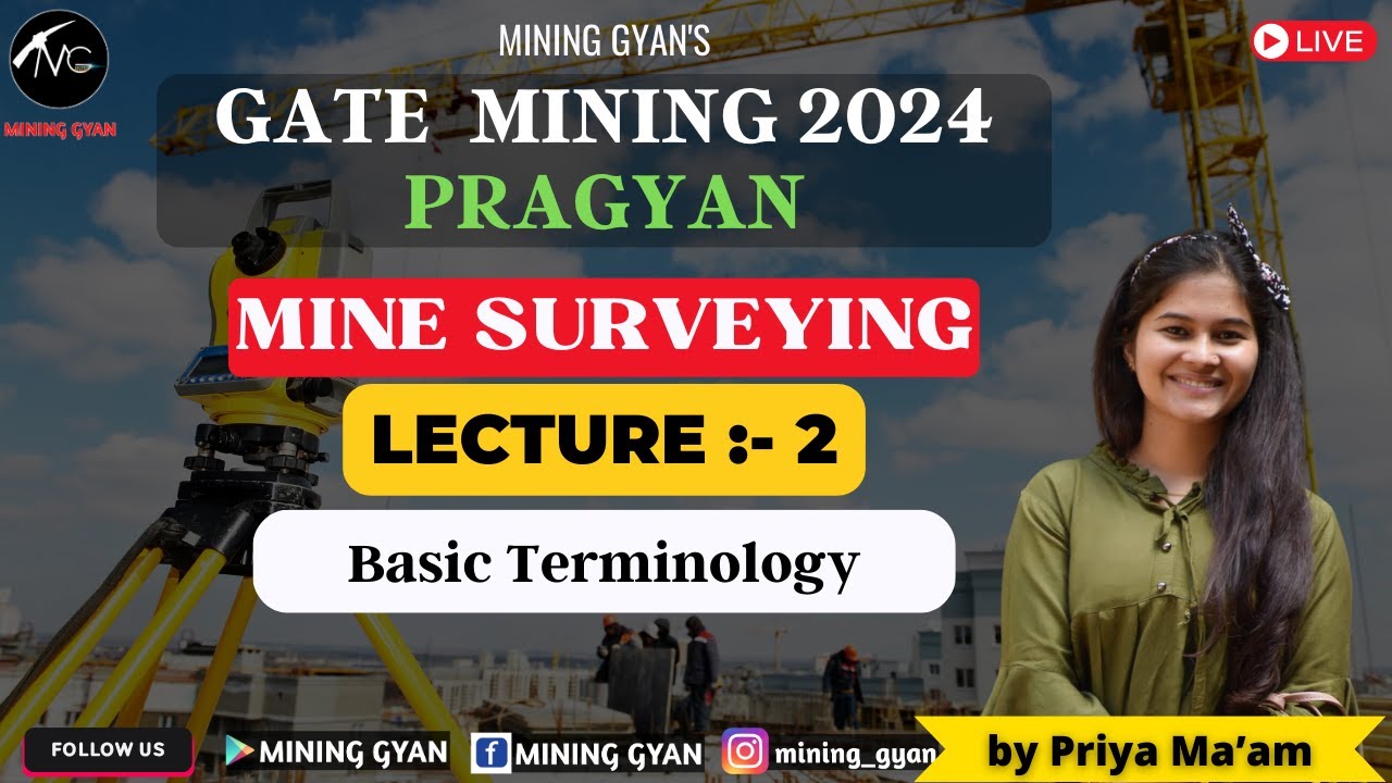 GATE MN 2024 || Mine Surveying || Basic Terminology || Pragyan Batch || Priya Mam || Mining Gyan ...