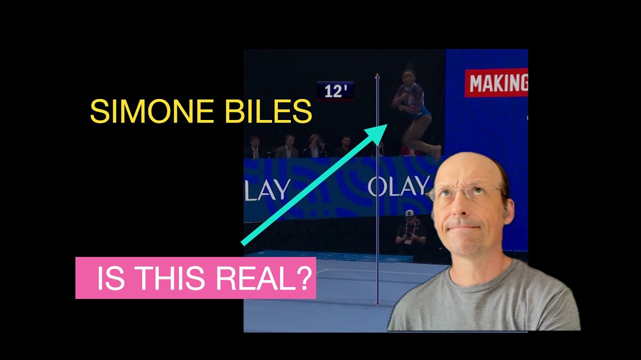 Video Analysis Physics: Does Simone Biles Really Jump 12 Feet High? Yes ...