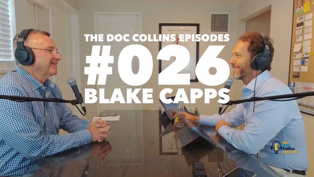 The DOC Collins Episodes #026 - Blake Capps - YouTube