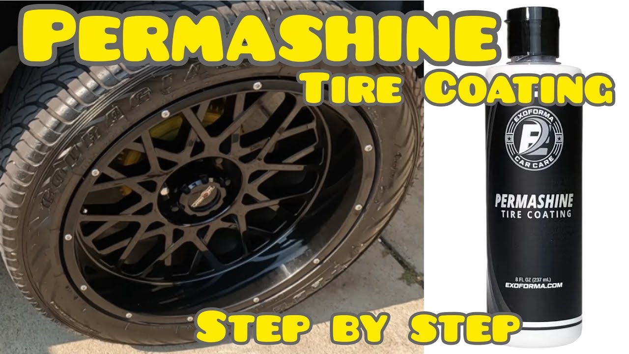 Permashine Tire Coating Longlasting?? - YouTube