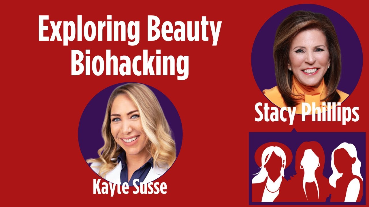 Exploring Beauty Biohacking with Dr. Kayte Susse - YouTube