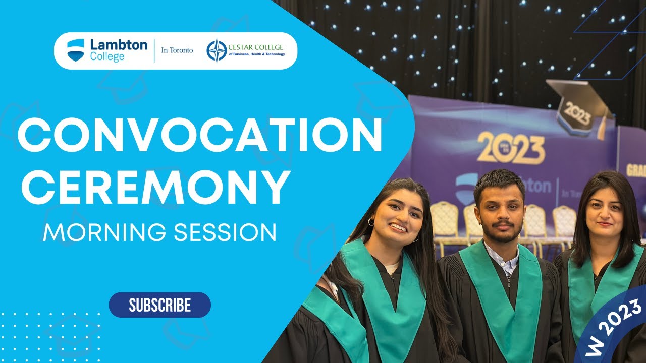 Winter 2023 Convocation (Full) Morning Session | Lambton College In Toronto - YouTube