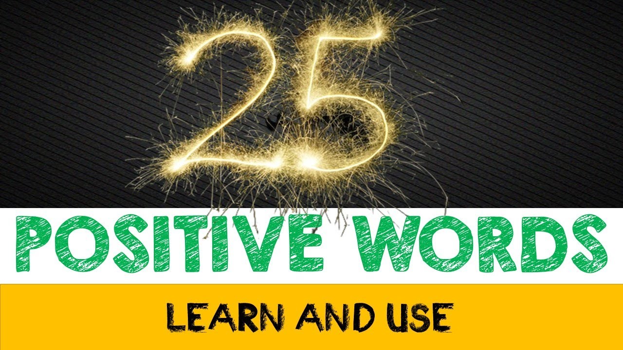 25 POSITIVE WORDS GOES VIRAL I English powerful words I English smart ...