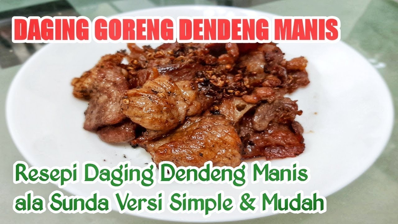 RESEP DAGING GORENG DENDENG MANIS - YouTube