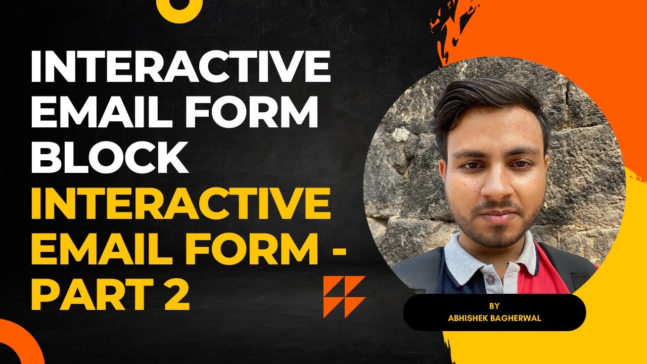 Interactive Email Form Block - Interactive Email Form - Part 2 - YouTube