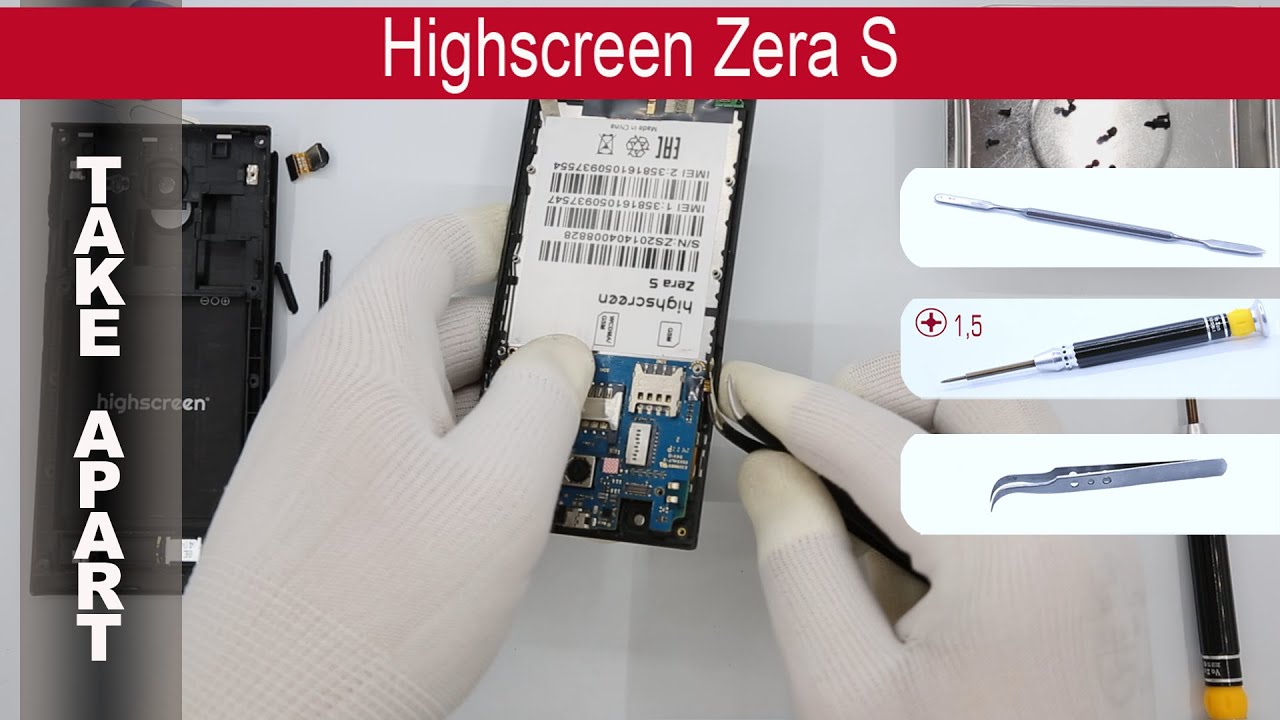 How to disassemble 📱 Highscreen Zera S, Take Apart, Tutorial - YouTube