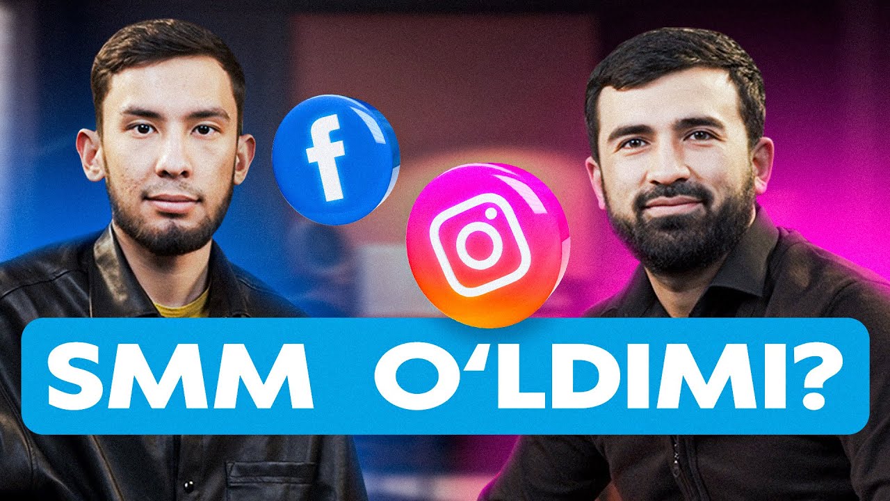 SMM va InstaBiznes | SMM o'ldimi? - YouTube