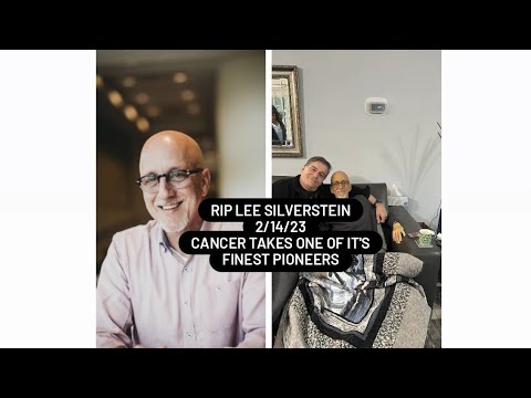RIP Lee Silverstein 2/14/24 - Cancer Takes One Of It's Finest Pioneers ...