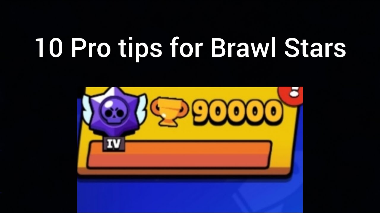Brawl Stars guide: 10 Pro tips for 10 brawler - YouTube