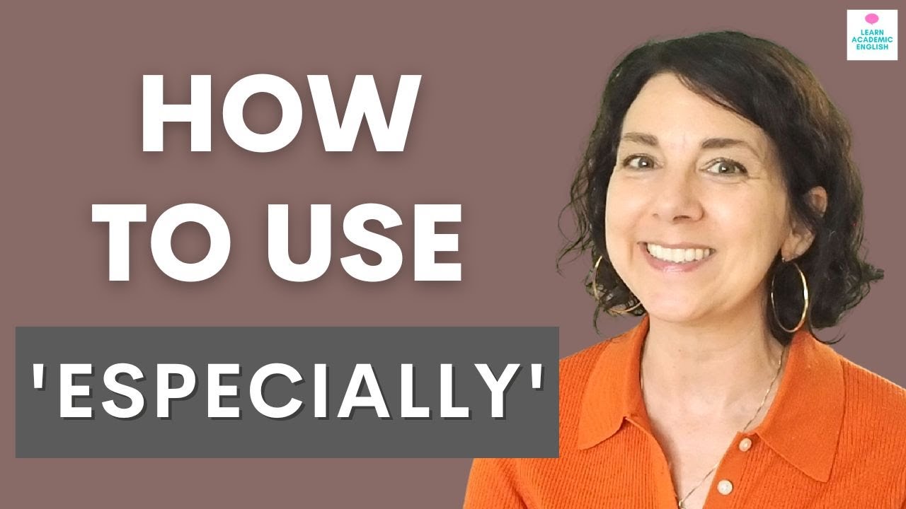 How to Use ESPECIALLY in Sentences: English Vocabulary Lesson - YouTube