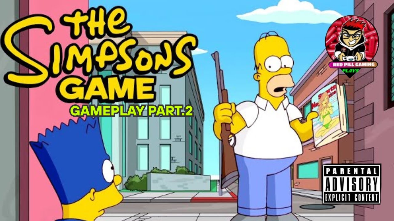 RED PILL RETRO GAMING PLAYS-THE SIMPSONS VIDEO GAME GAMEPLAY PART.2 ...
