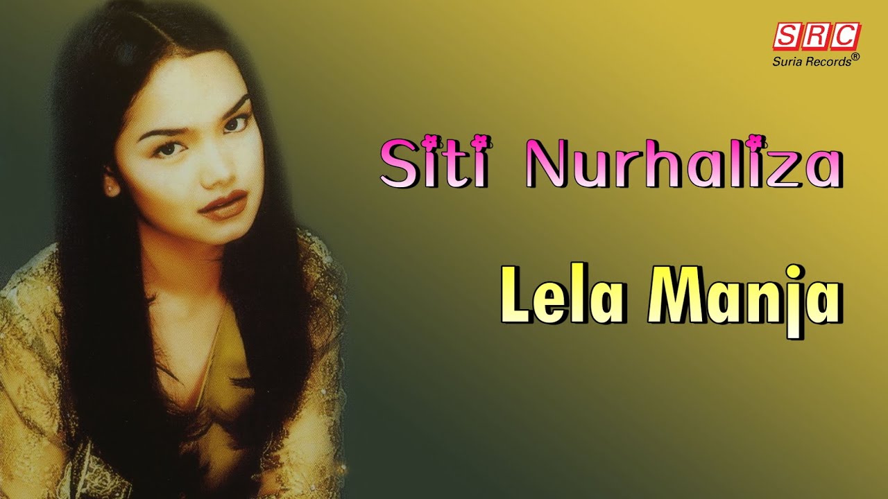 Siti Nurhaliza - Lela Manja（Official Lyric Video) - YouTube