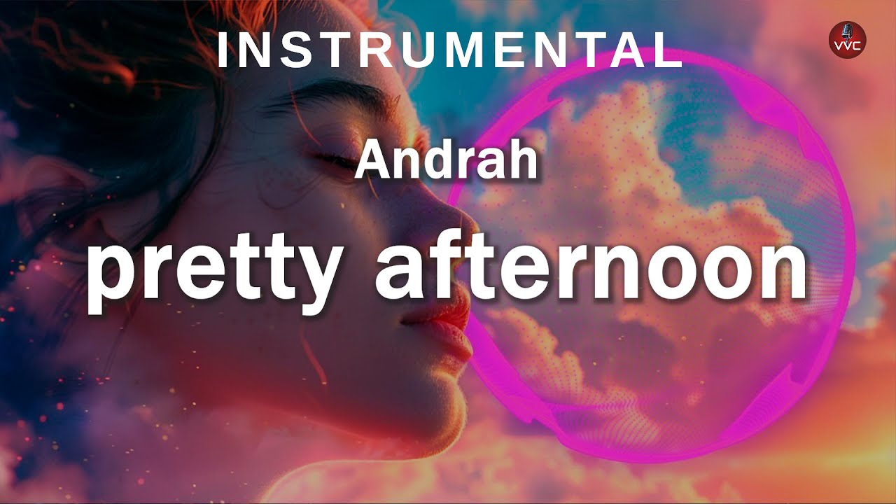 Andrah - pretty afternoon (Official instrumental) - YouTube