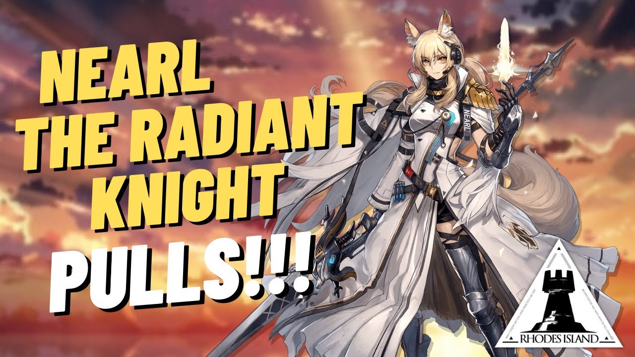 Nearl the Radiant Knight Looks Amazing!!! | Arknights Path Of The ...
