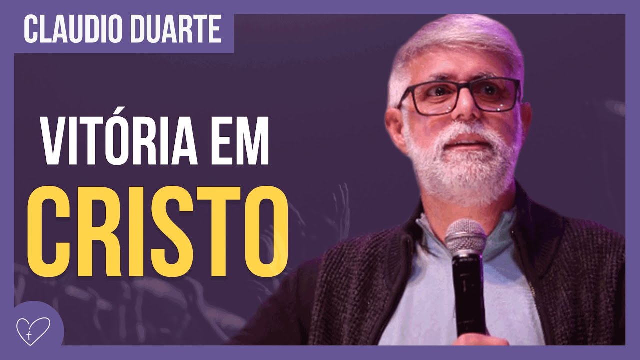 Cláudio Duarte - Vitória em Cristo - YouTube